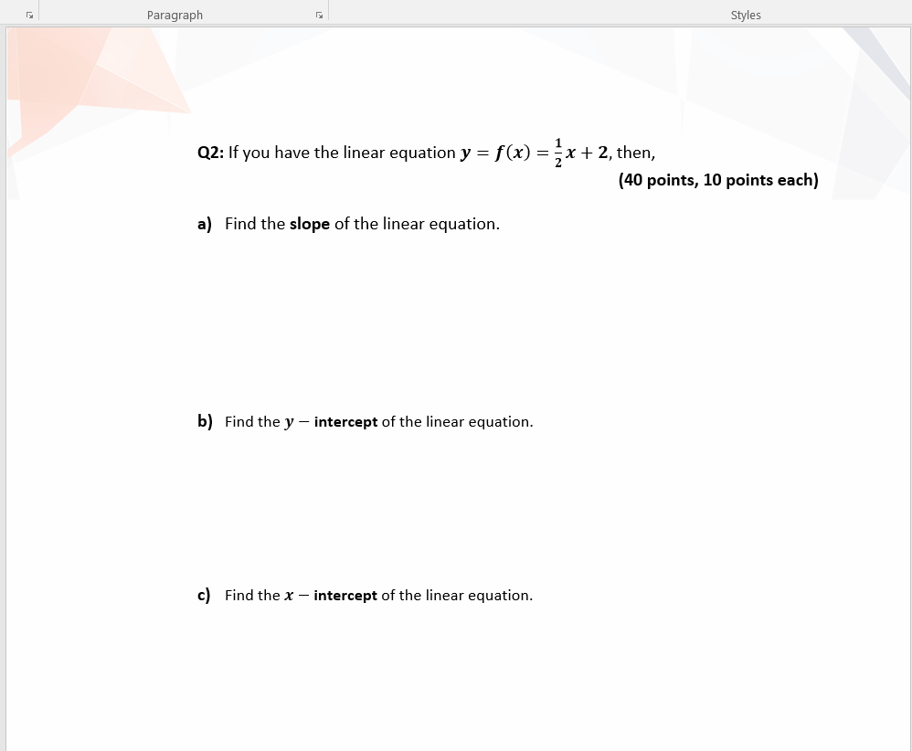 Solved Paragraph Styles Q2: If you have the linear equation | Chegg.com