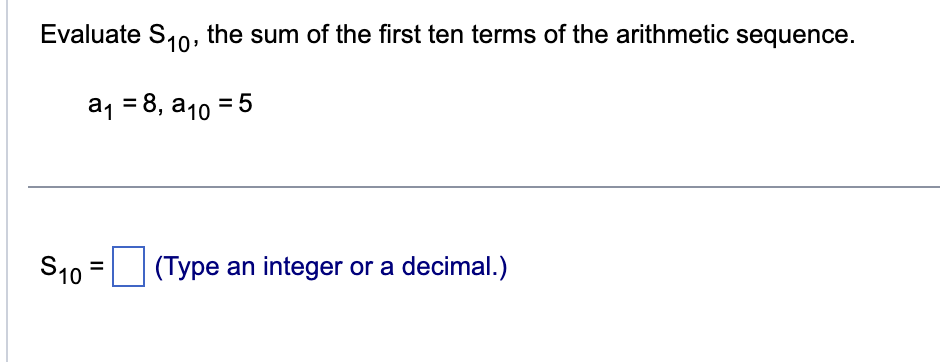 Solved Evaluate S10, the sum of the first ten terms of the | Chegg.com