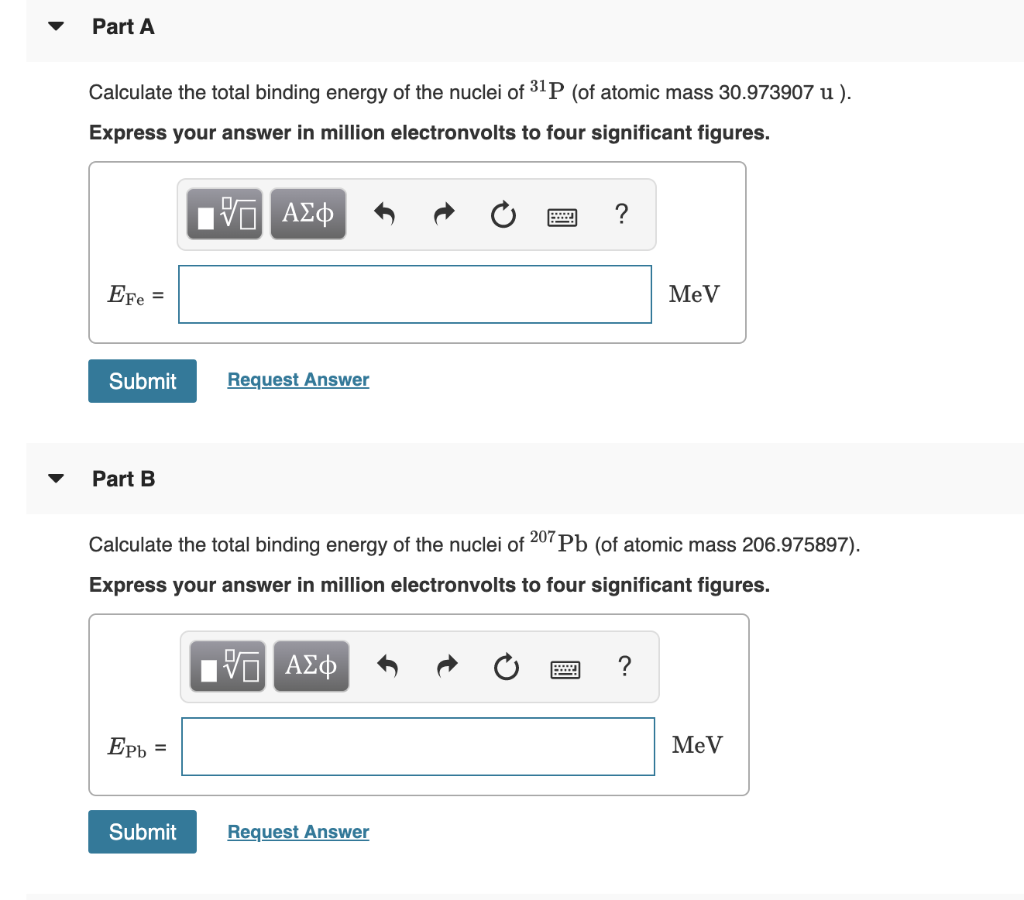 Solved Part A Calculate the total binding energy of the | Chegg.com