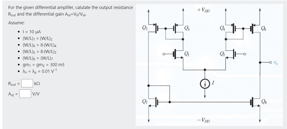 Solved For the given differential amplifer, calulate the | Chegg.com Solved For the given differential amplifer, calulate the | Chegg.com