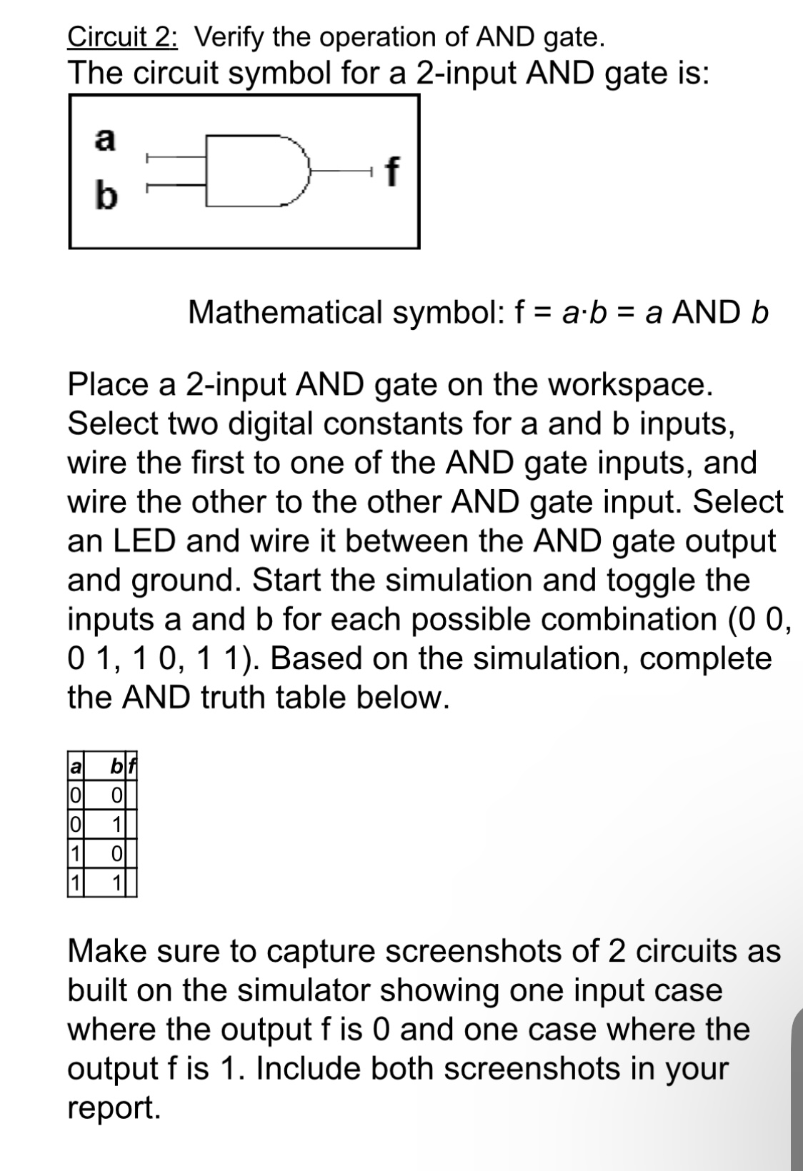 Solved Circuit 2: Verify the operation of AND gate. The | Chegg.com