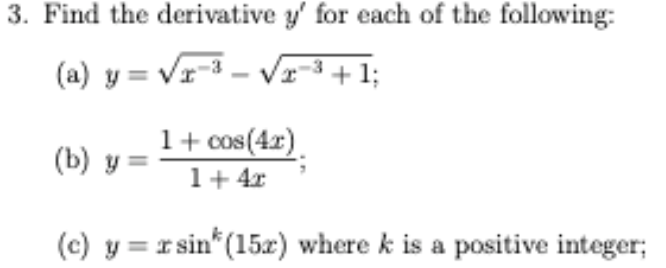 Solved Find the derivative y′ for each of the following: (a) | Chegg.com