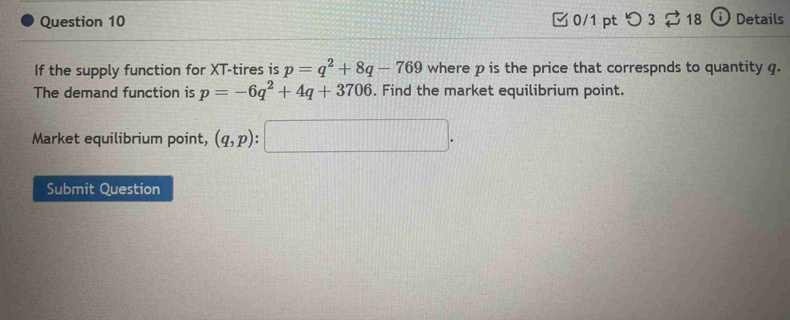 Solved Question 10If the supply function for XT-tires is | Chegg.com