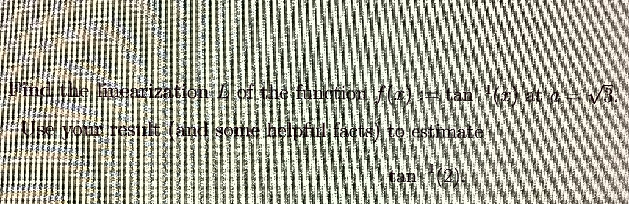 Solved Find The Linearization L Of The Function