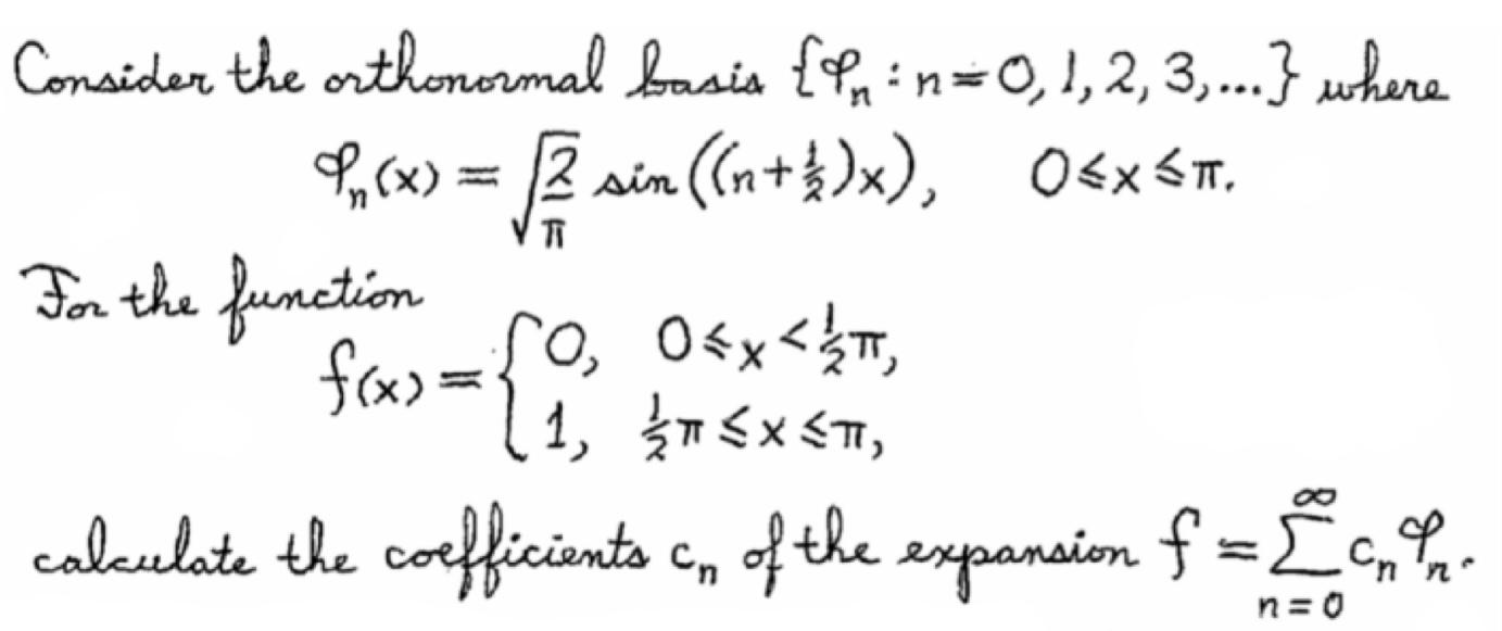 Solved Consider the orthonormal basis [In: n=0, 1, 2, 3, | Chegg.com