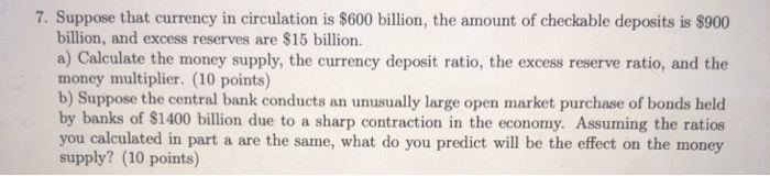 Solved 7. Suppose that currency in circulation is $600 | Chegg.com