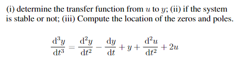 Solved (i) determine the transfer function from u to y; (ii) | Chegg.com