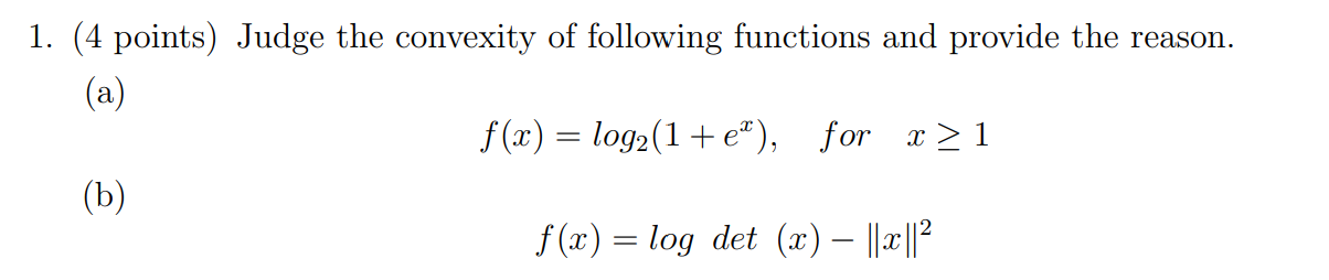 Solved 1. (4 points) Judge the convexity of following | Chegg.com