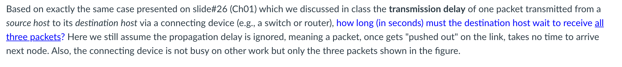 Solved Packet-switching: store-and-forward L bits per packet | Chegg.com