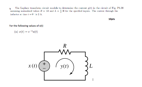 Solved 3 Use Laplace transform circuit models to determine | Chegg.com Solved 3 Use Laplace transform circuit models to determine | Chegg.com