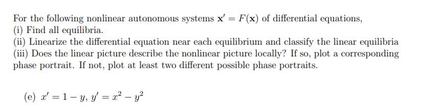 Solved For the following nonlinear autonomous systems x' = | Chegg.com
