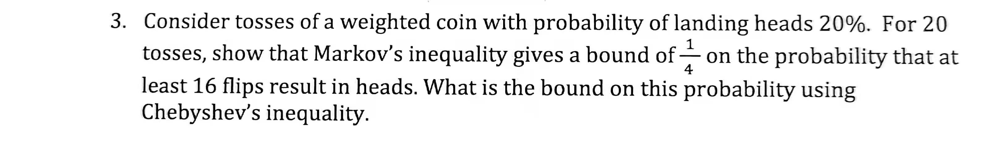 Solved 1 3. Consider tosses of a weighted coin with | Chegg.com