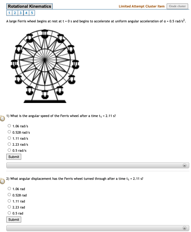 Solved Rotational Kinematics Limited Attempt Cluster Item | Chegg.com Solved Rotational Kinematics Limited Attempt Cluster Item | Chegg.com