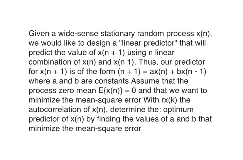 Solved Given a wide-sense stationary random process x(n), we | Chegg.com