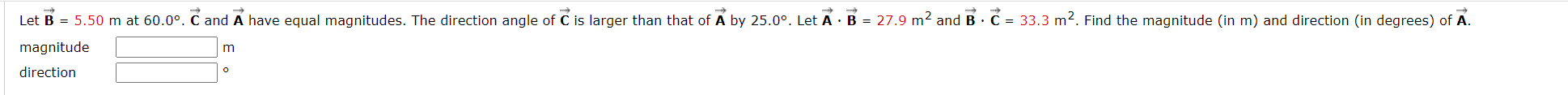 Solved Let B = 5.50 m at 60.0°. C and A have equal | Chegg.com Solved Let B = 5.50 m at 60.0°. C and A have equal | Chegg.com