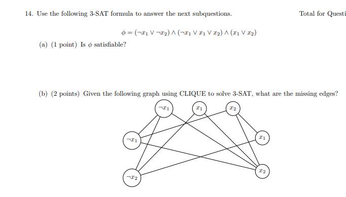 Solved Total for Questi 14. Use the following 3-SAT formula | Chegg.com