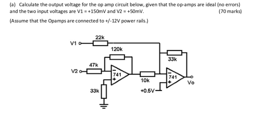 Solved (a) Calculate the output voltage for the op amp | Chegg.com
