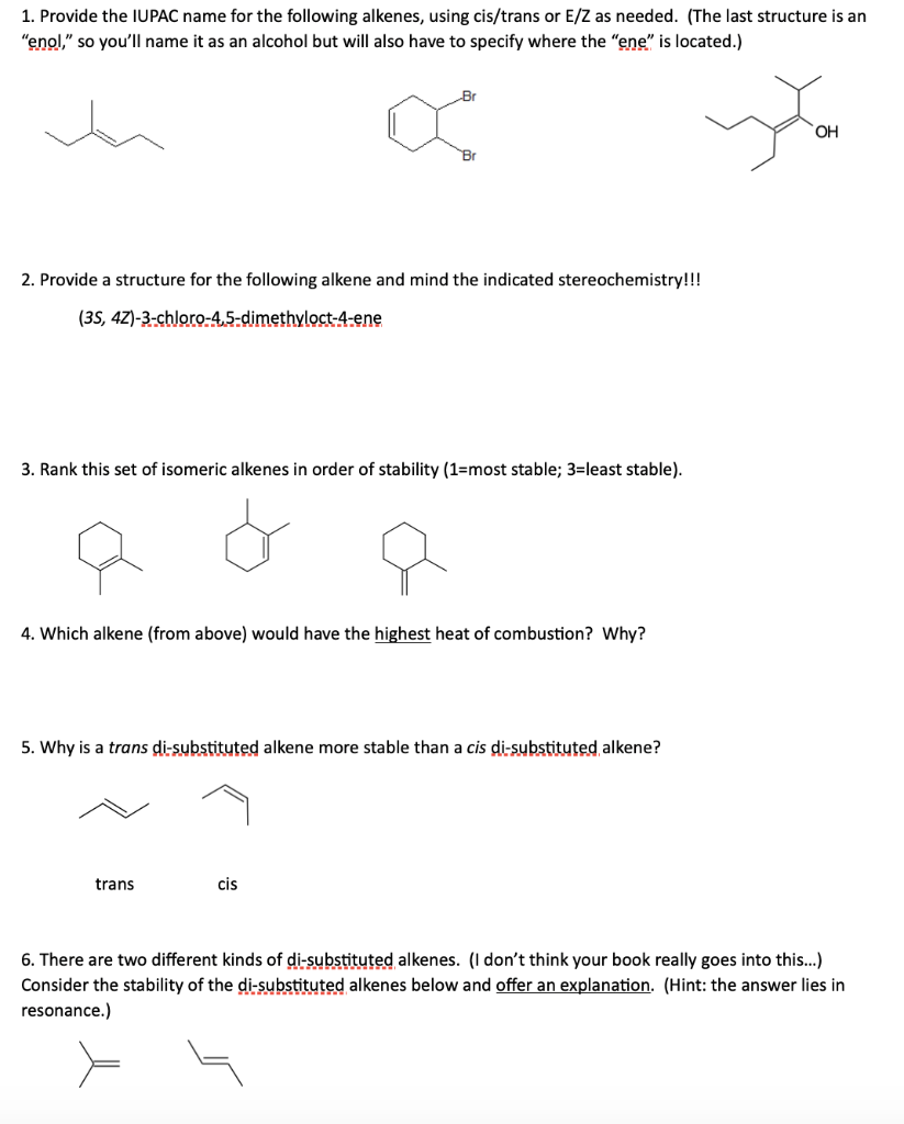 Solved 1. Provide the IUPAC name for the following alkenes, | Chegg.com