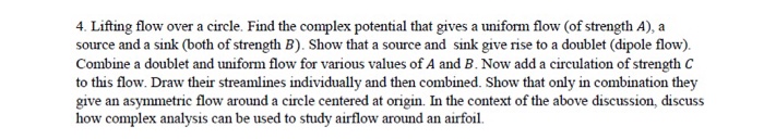 Solved 4. Lifting flow over a circle. Find the complex | Chegg.com
