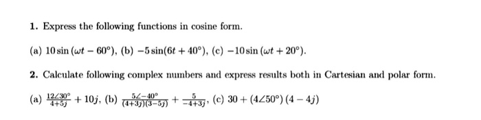 Solved 1. Express the following functions in cosine form (a) | Chegg.com