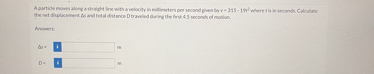 Solved The acceleration of a particle is given by a=8t−34, | Chegg.com