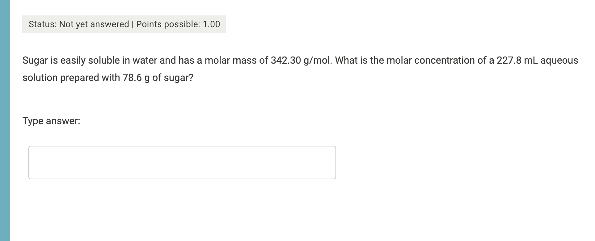Solved Question 1 Status: Not yet answered Points possible: | Chegg.com