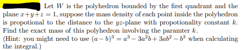 Solved Let W is the polyhedron bounded by the first quadrant | Chegg.com