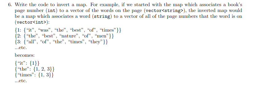Solved 6. Write the code to invert a map. For example, if we | Chegg.com