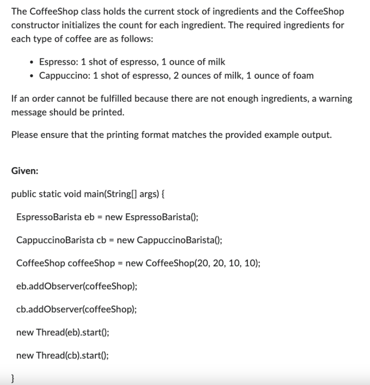 Solved Your task is to simulate a coffee shop using the | Chegg.com