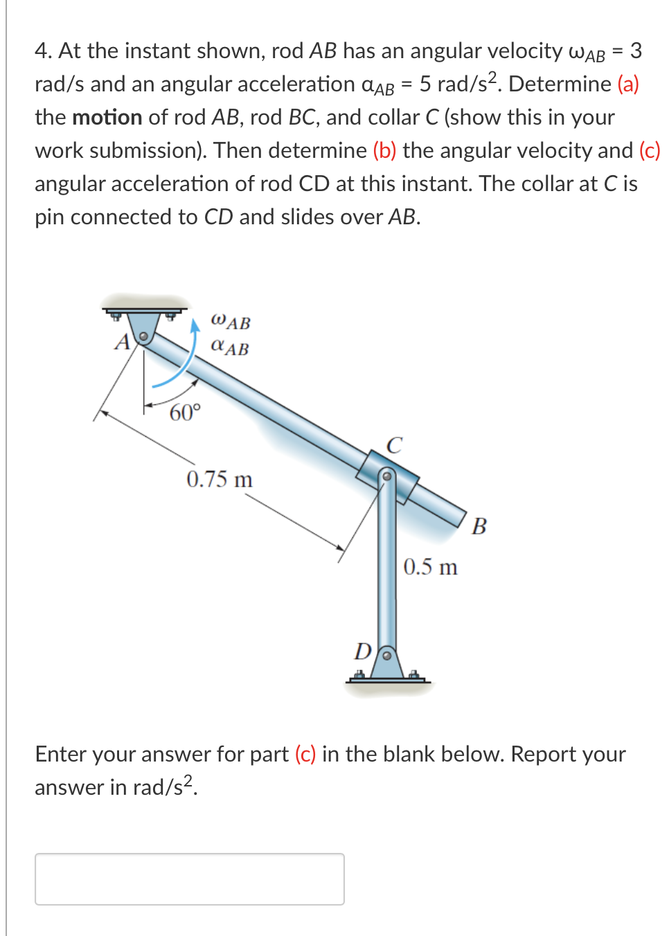 Solved 4. At the instant shown, rod AB has an angular | Chegg.com