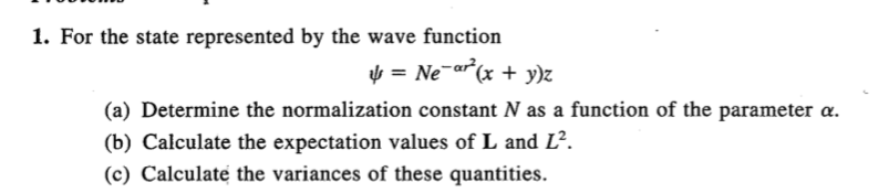 Solved 1. For the state represented by the wave function y = | Chegg.com