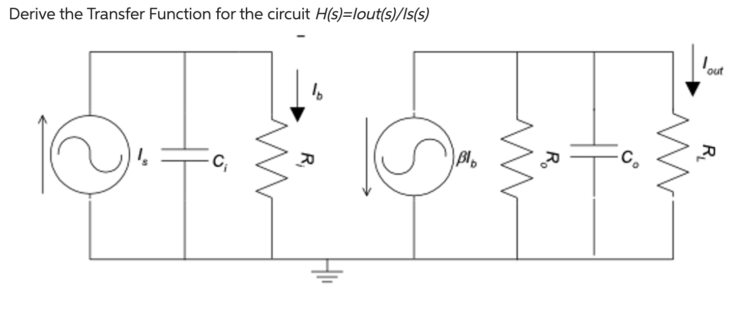 Solved Derive the Transfer Function for the circuit H(s)= | Chegg.com