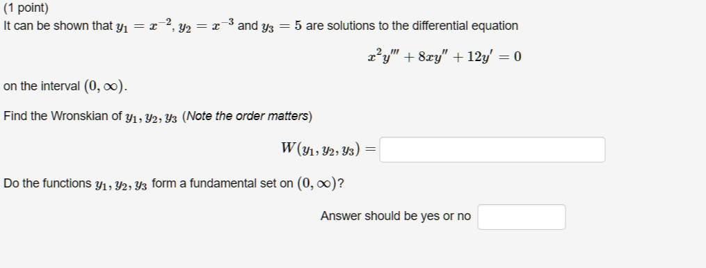 Solved (1 point) It can be shown that y1=x−2,y2=x−3 and y3=5 | Chegg.com