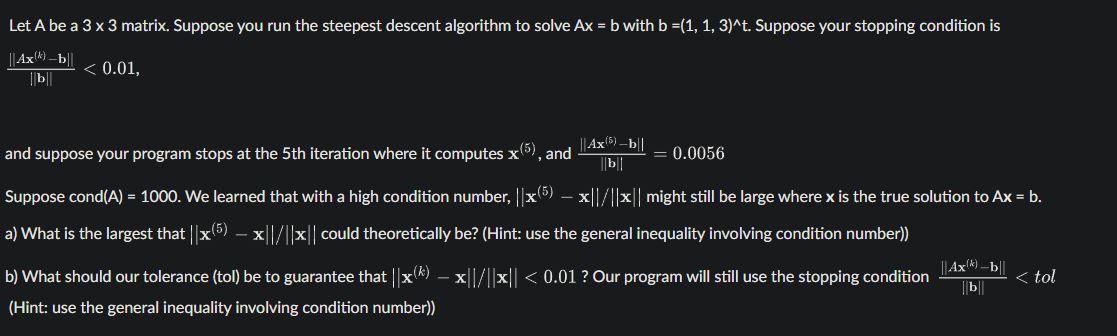 Solved Let A be a 3 x 3 matrix. Suppose you run the steepest | Chegg.com