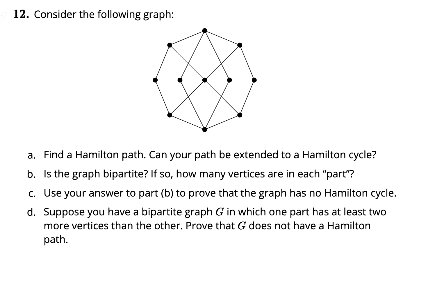 Solved 12. Consider the following graph: a. Find a Hamilton | Chegg.com