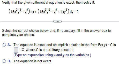 Solved Verify that the given differential equation is exact; | Chegg.com
