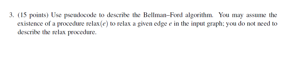 Solved 3. (15 points) Use pseudocode to describe the | Chegg.com
