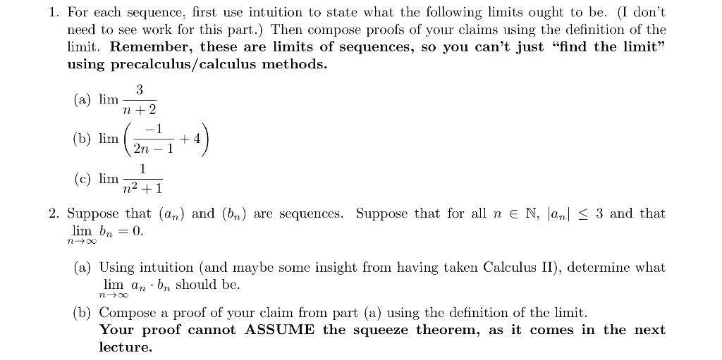 Solved 1. For each sequence, first use intuition to state | Chegg.com