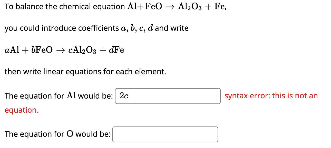Solved To balance the chemical equation Al+FeO → Al2O3 + Fe, | Chegg.com