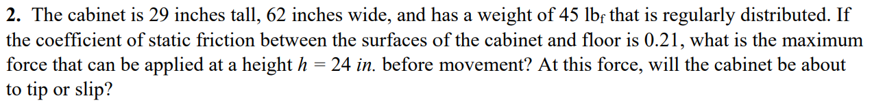 Solved 2. The cabinet is 29 inches tall, 62 inches wide, and | Chegg.com