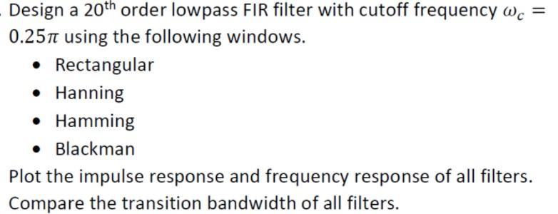 Solved Design a 20th order lowpass FIR filter with cutoff | Chegg.com
