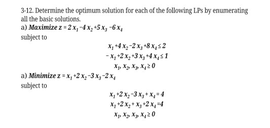 Solved 3-12. Determine the optimum solution for each of the | Chegg.com