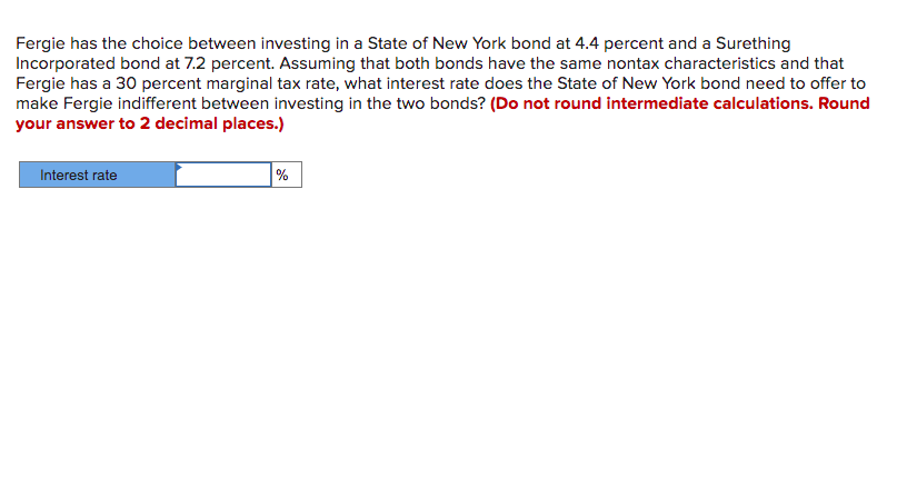 Solved Fergie has the choice between investing in a State of | Chegg.com