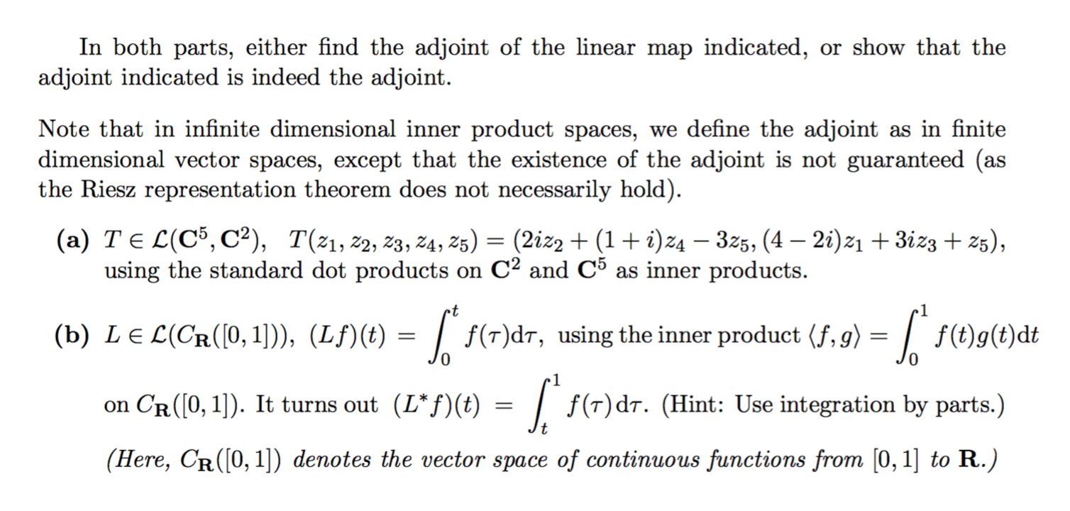 Solved In both parts, either find the adjoint of the linear | Chegg.com
