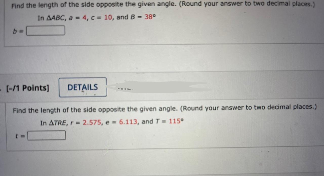 Solved Find the length of the side opposite the given angle. | Chegg.com