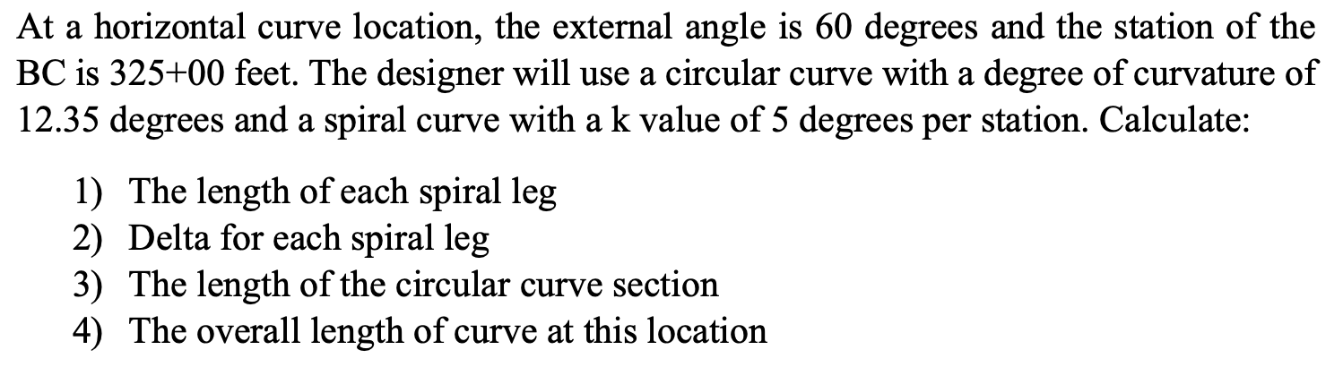 Solved At a horizontal curve location, the external angle is | Chegg.com