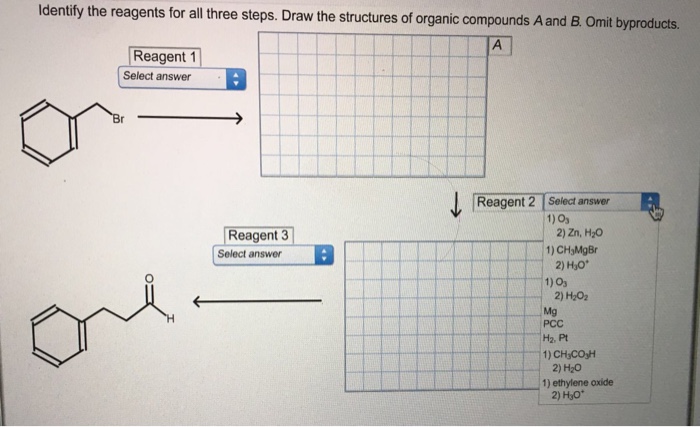 Solved Identify the reagents for all three steps. Draw the | Chegg.com