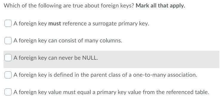 Solved Which of the following are true about foreign keys? | Chegg.com