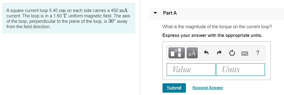 Solved Part A A square current loop 5.40 cm on each side | Chegg.com