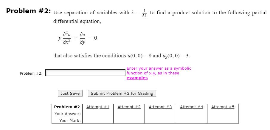Solved Problem #2: Use separation of variables with λ = | Chegg.com